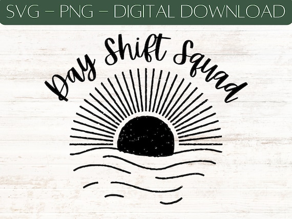 Day Shift Squad Nursing Healthcare SVG PNG Cut File Vector for - Etsy UK