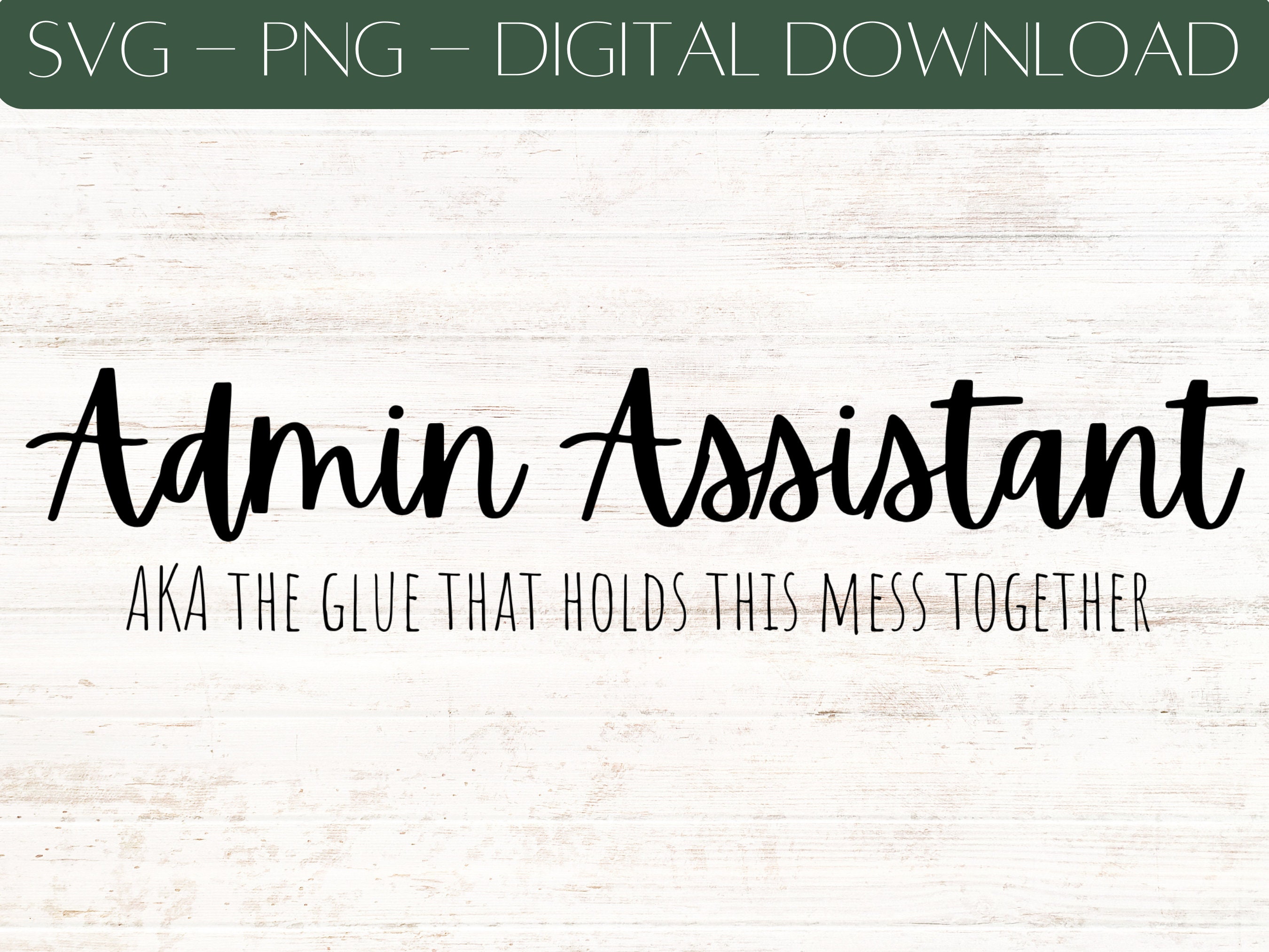 Admin Assistant Funny Calligraphy SVG PNG Cut File Vector for Cricut ...