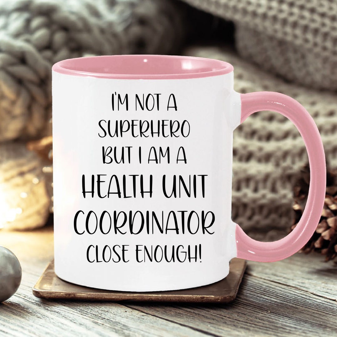 Health Unit Coordinator, Health Unit Coordinator Mug, Healthcare ...