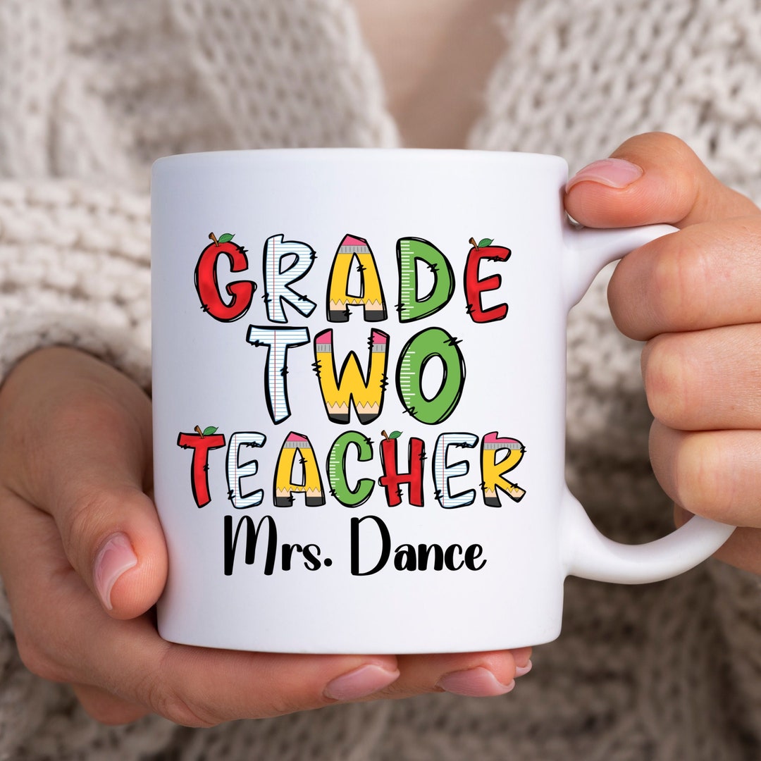 Grade Two Teacher Mug, Personalized Second Grade Teacher Gift, Gift ...