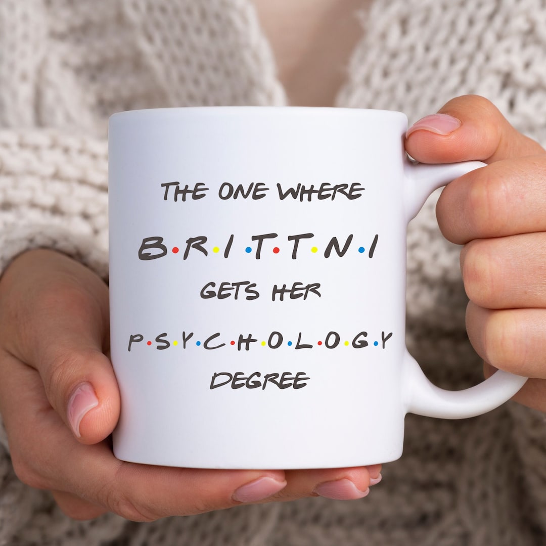 The One Where She Gets Her Psychology Degree Personalized Psychology ...