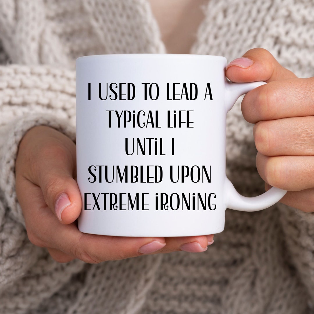 Extreme Ironing Mug, Gift Ideas for Extreme Ironing, Funny Extreme ...