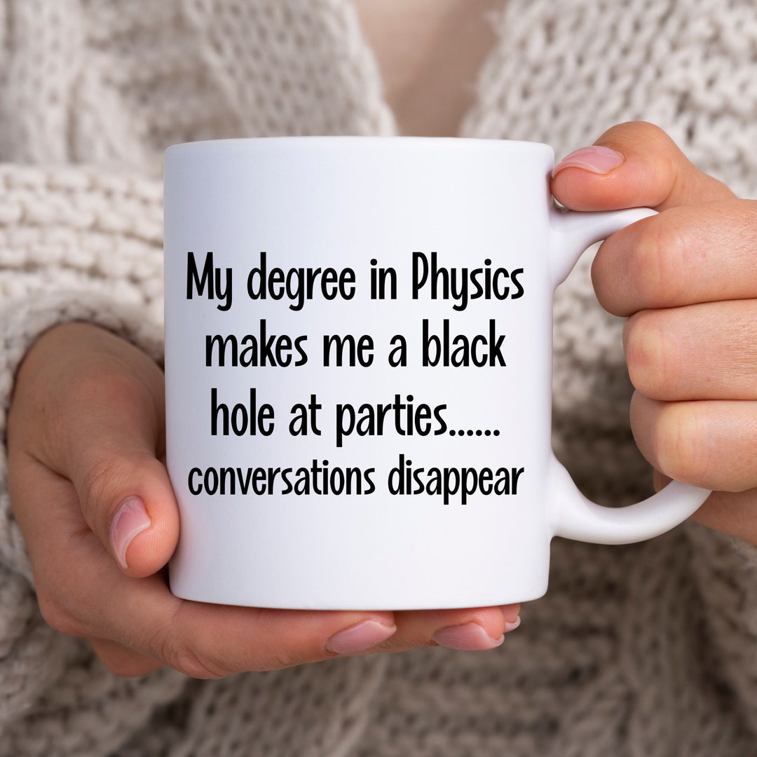 Physics Mug, Physics Graduate, 101 Physics Mug, Gifts for Physics ...