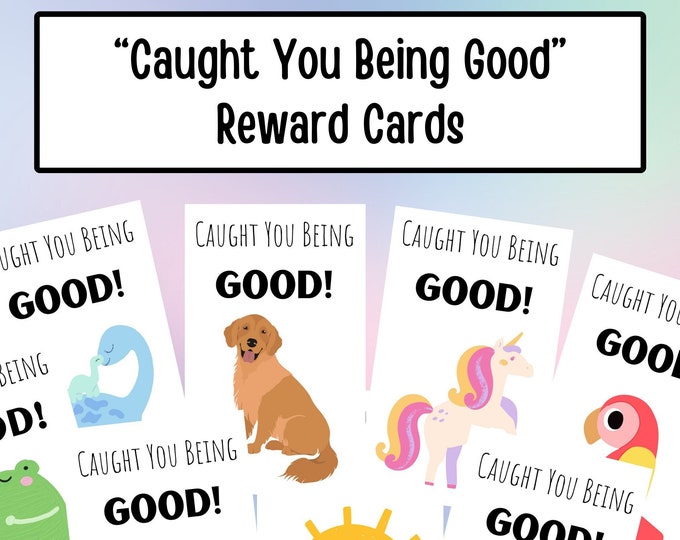 Printable Reward Cards, You Were Caught Cards, Good Behavior Coupons ...
