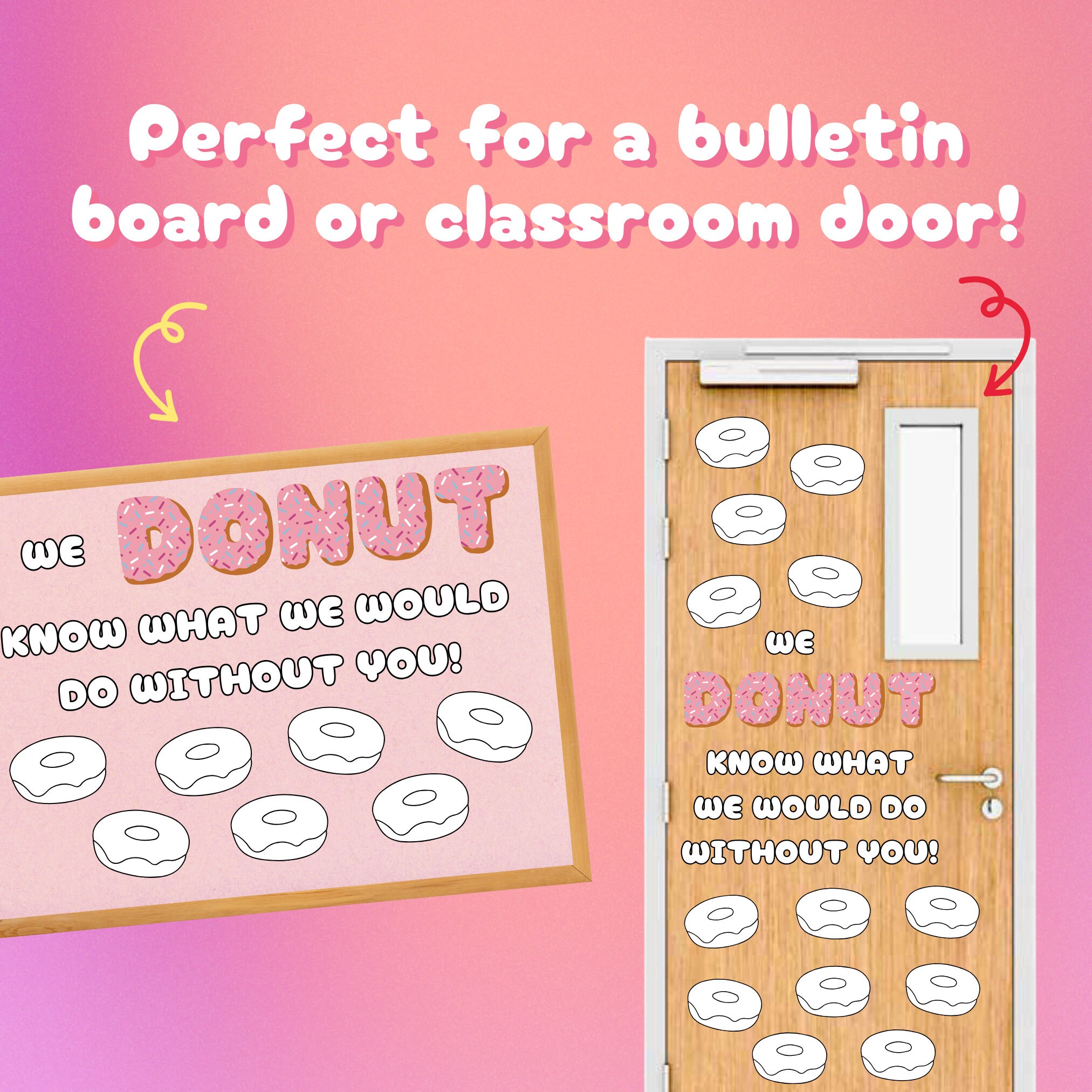 Donut Bulletin Board, Classroom Door Decoration, Teacher Appreciation ...