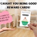 Caught You Being Good Reward Cards, Reward Card for Students ...