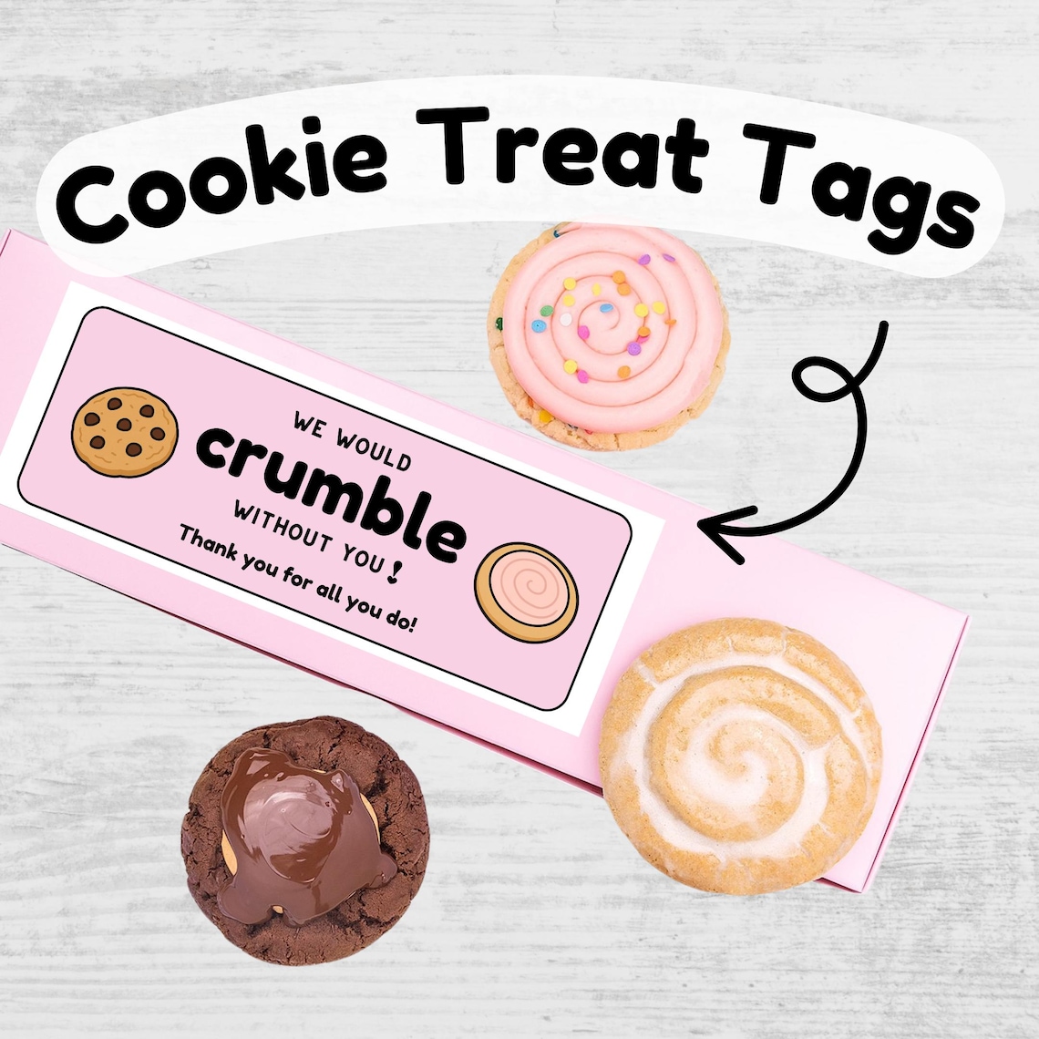 Crumble Cookie Treat Tag, Cookie Box Label, We Would Crumble Without ...