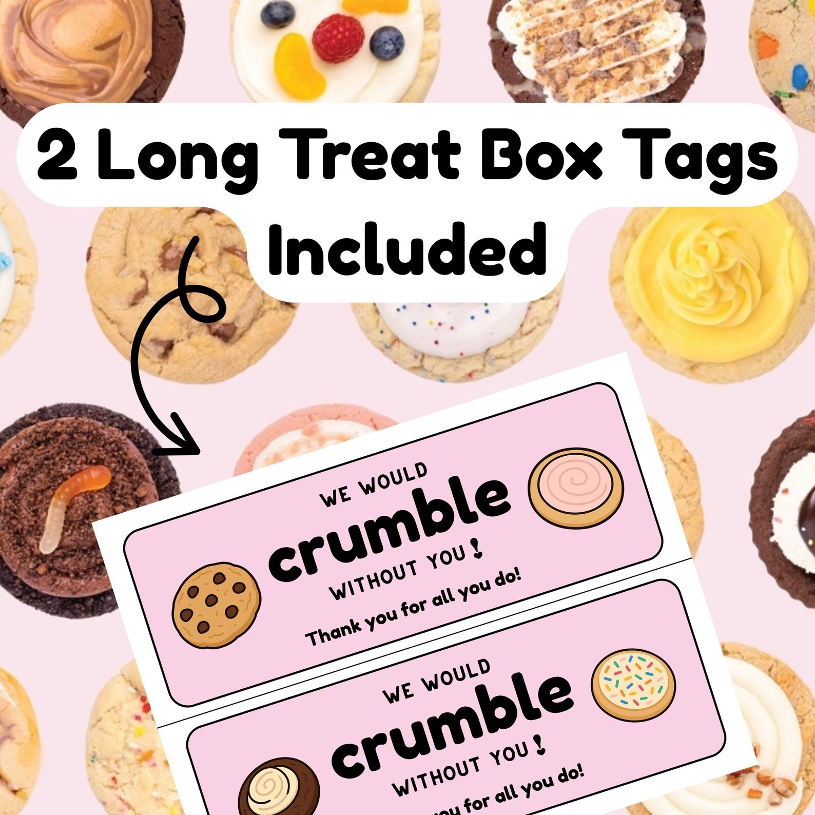 Crumble Cookie Treat Tag, Cookie Box Label, We Would Crumble Without ...