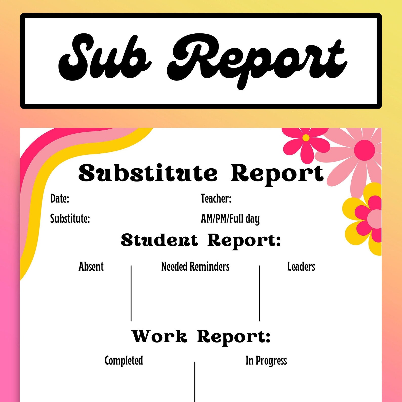 Substitute Report, While You Were Away, Groovy Themed, Boho, Substitute ...