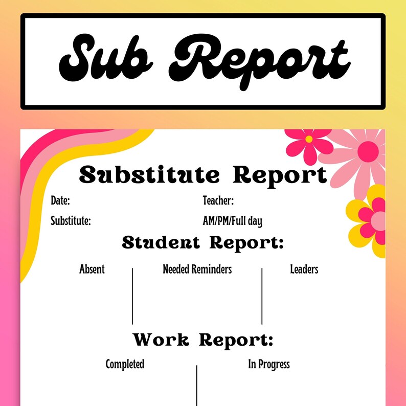 Substitute Report, While You Were Away, Groovy Themed, Boho, Substitute ...