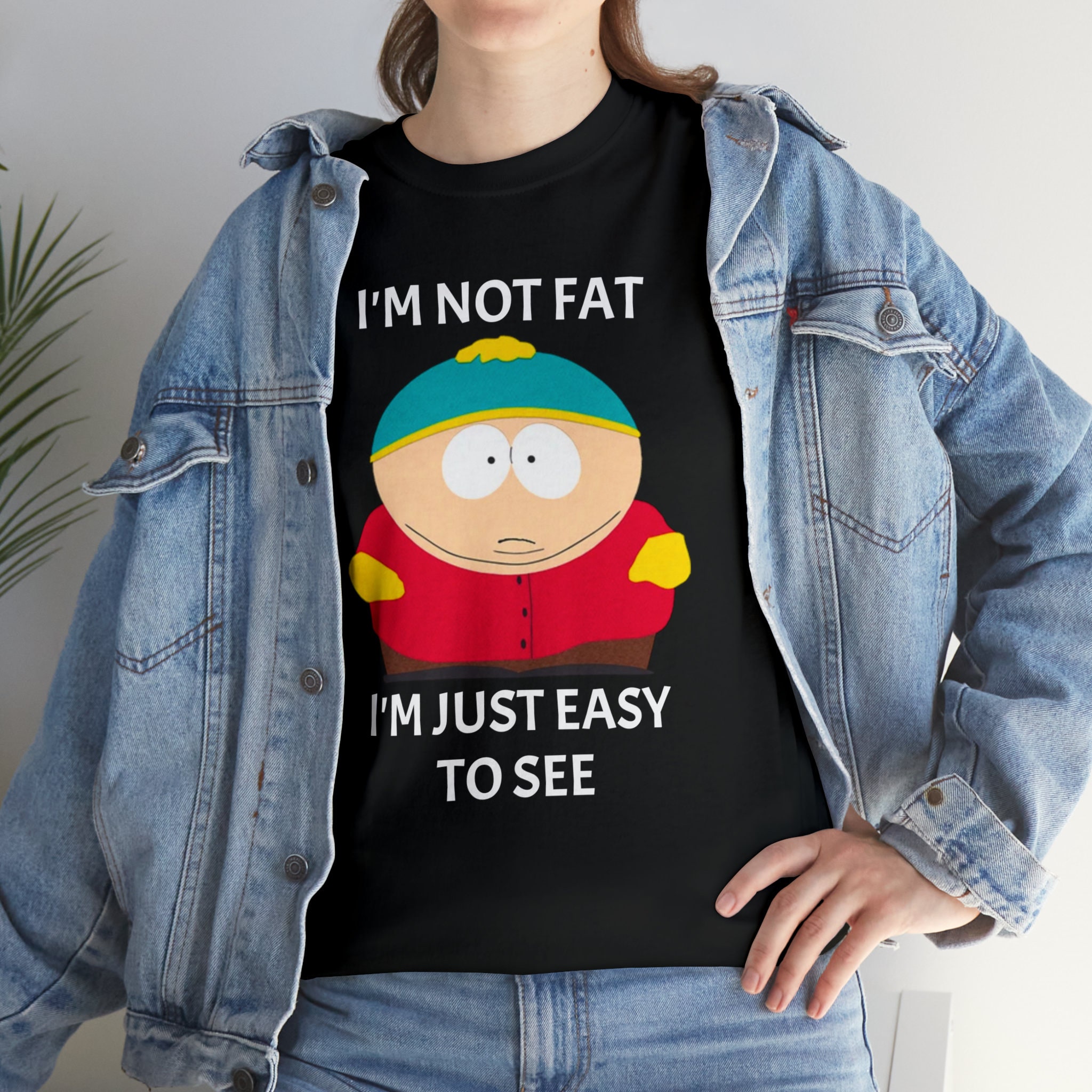 Eric Cartman Shirt, South Park T-shirt Funny Quote Tee, Southpark Gift ...