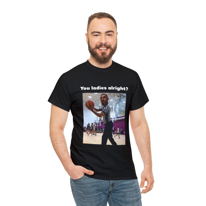 Hilarious Omar the Referee Basketball Meme Shirt 'you Alright Ladies ...