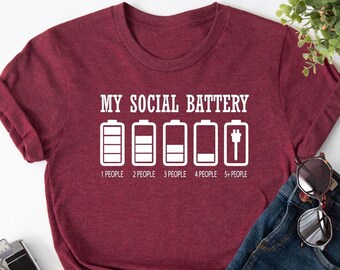 My Social Battery Shirt, Funny Shirt, Introvert Shirt, Antisocial Shirt ...