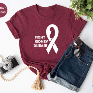 Fight Kidney Disease Shirt, Kidney Support T-shirt, Kidney Survivor ...