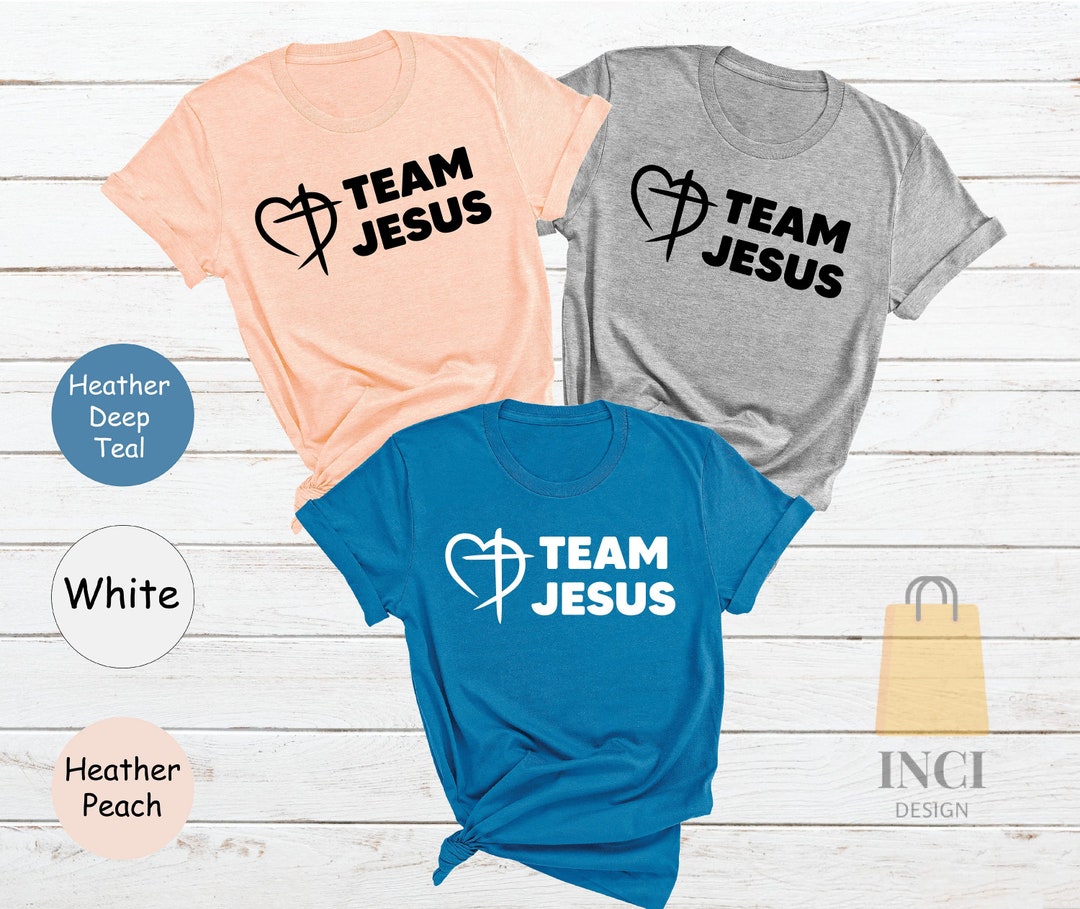 Team Jesus Shirt, Religious Shirt, Jesus Lover Shirt, Christian Gift ...