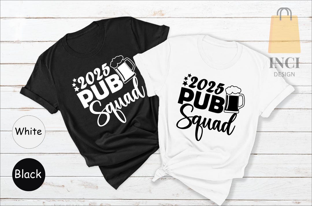 Pub Squad Shirt, 2025 Pub Squad Shirts, Pub Shirts, Drinking Shirt ...