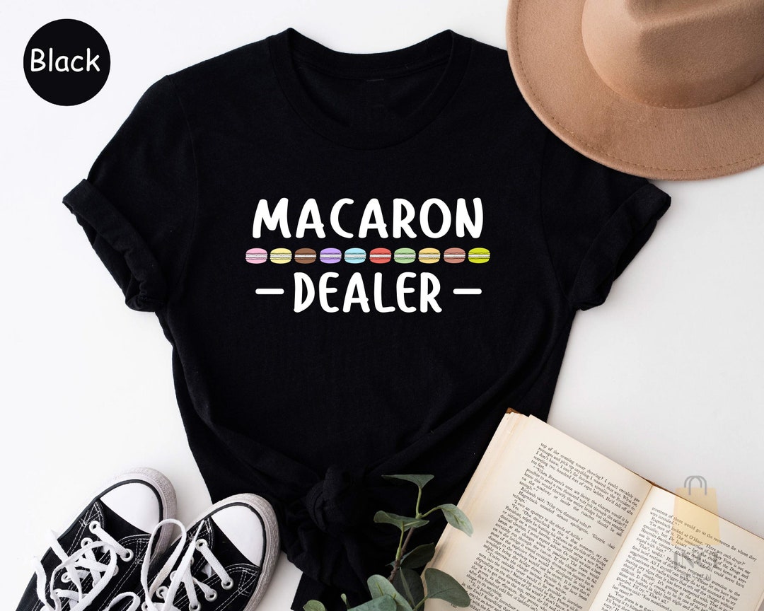 Macaron Dealer Shirt, Macaron Lover Gift, Cute Macaron Stealer Shirt ...