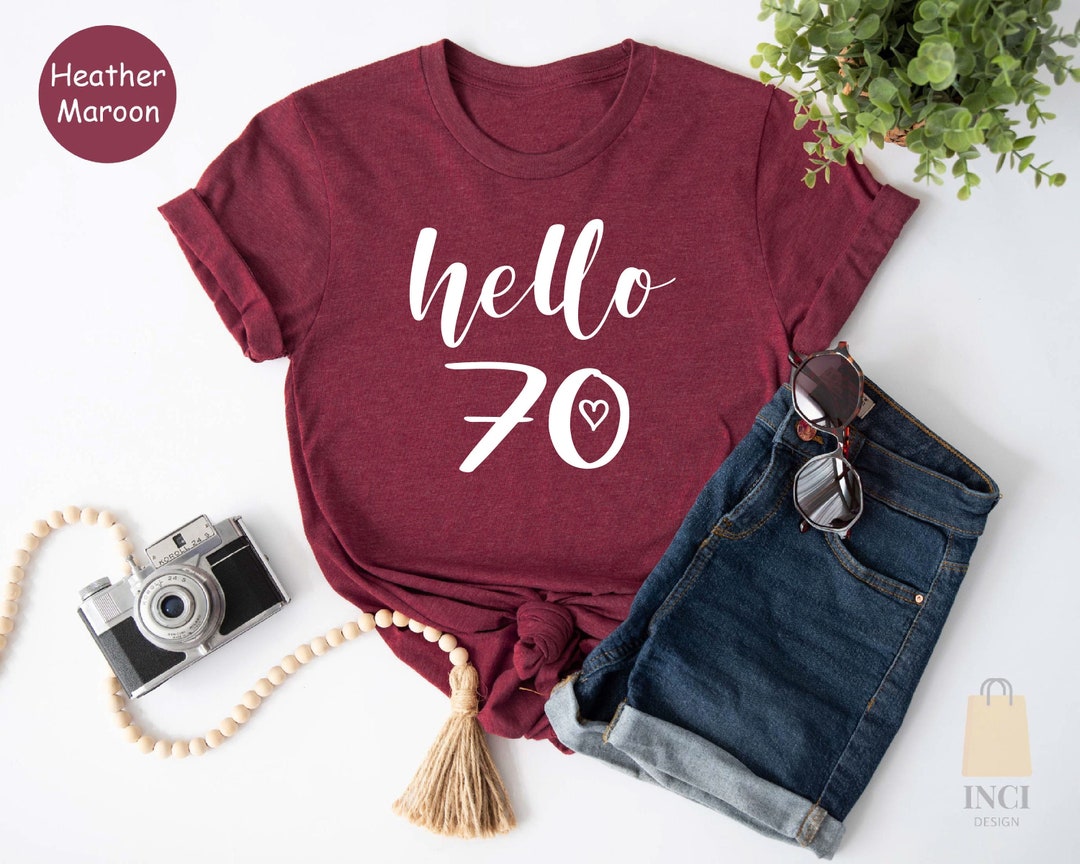 Hello 70 Birthday Shirt, Custom Birthday Shirt, 70th Birthday T-shirt ...