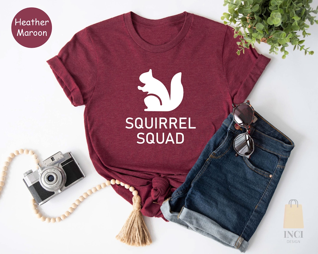 Squirrel Squad Shirt, Squirrel Lover T-shirt, Squirrel Tee, Nature Lover Shirt, Squirrel Nuts ...