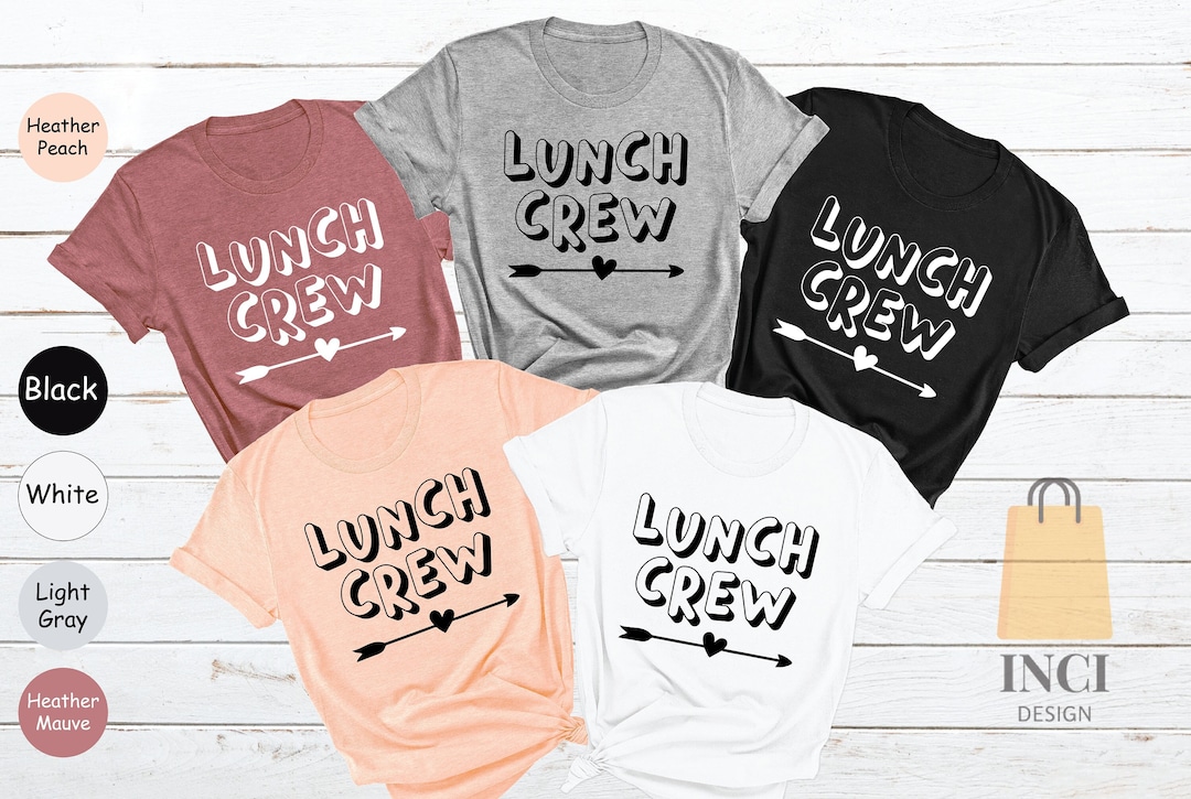 Lunch Crew, Lunch Crew Shirt, Student Nutrition Team, Cafeteria Worker ...