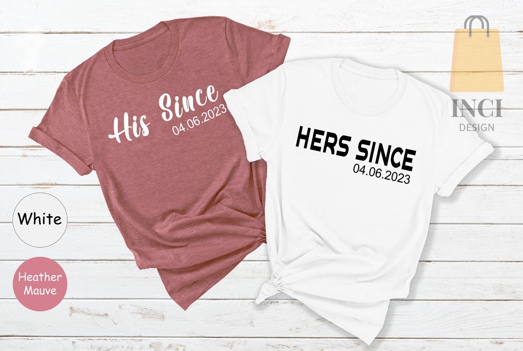 Hers Since His Since, Custom Date Valentine's Day, Couple Matching ...