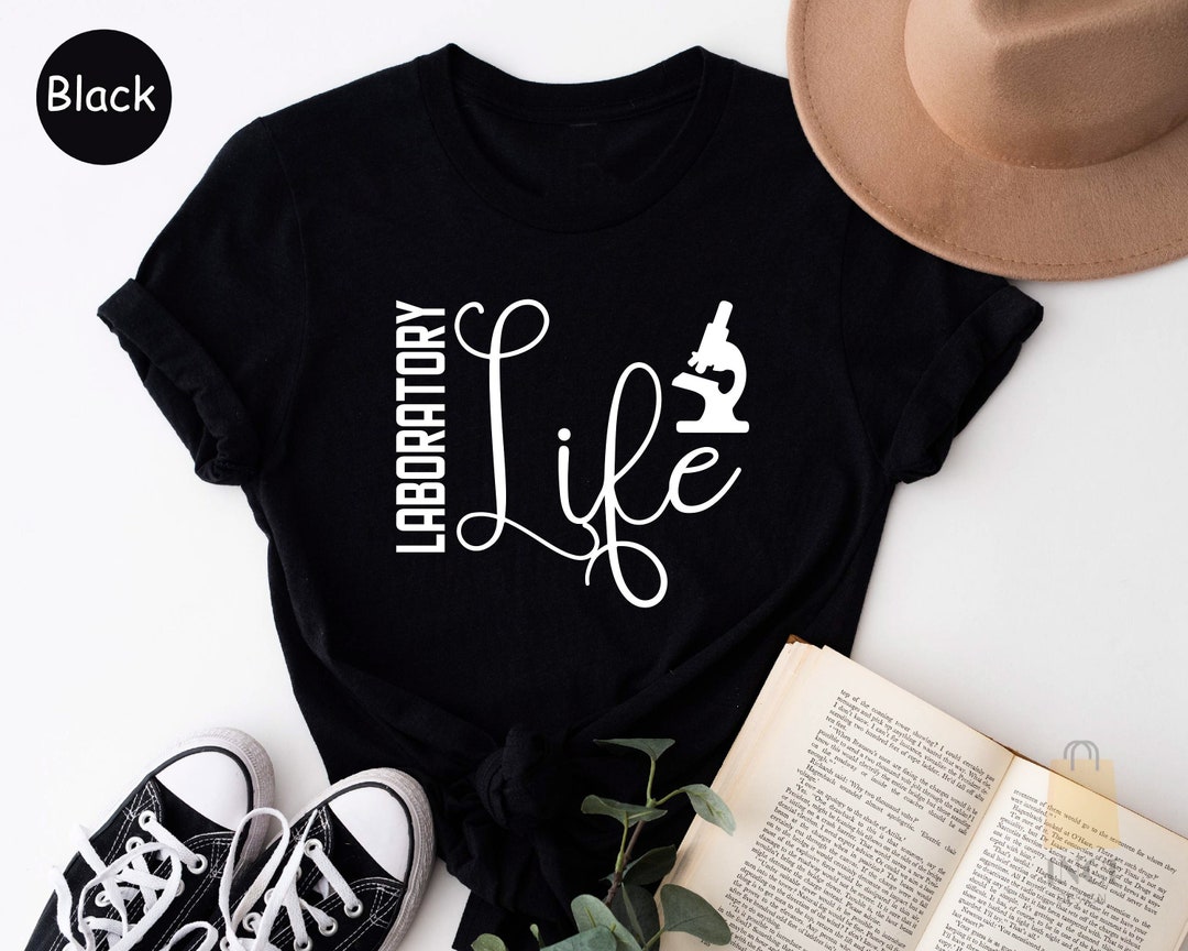 Laboratory Life Shirt, Lab Life Shirt, Laboratory Scientist Shirt ...