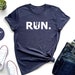 Run Shirt, Running Shirt, Runner Gifts, Runner Shirt, Sport Shirt, Gift ...