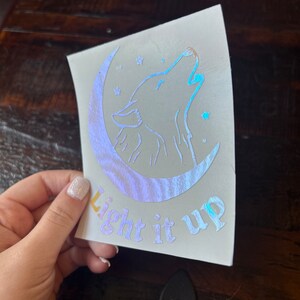 Light It up Holographic Vinyl Decal for Cars, Tumblers, Laptops, Kindle ...