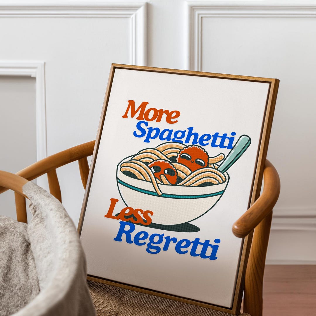 More Spaghetti Less Regretti Digital Print – Funny Pasta Kitchen Art ...