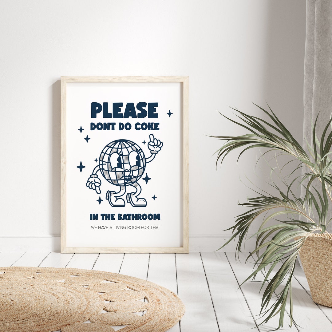 Please Don't Do Coke in the Bathroom Print, Retrowall Art,funny ...