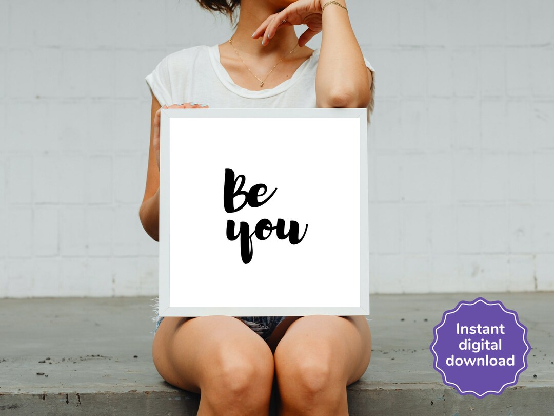 Be You Printable Poster, Positivity, Bedroom Decor, Home Wall Art ...