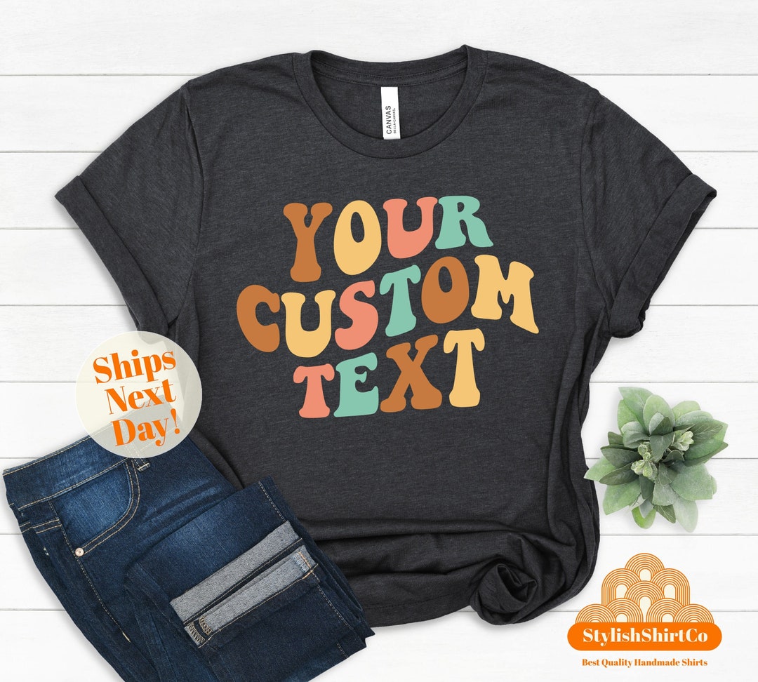 Personalized Retro Text Shirt, Custom Sweatshirt, Vintage Font Shirts ...