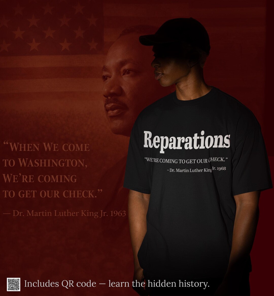 Dr. Martin Luther King Jr. Reparations Quote T-shirt | Hidden History ...