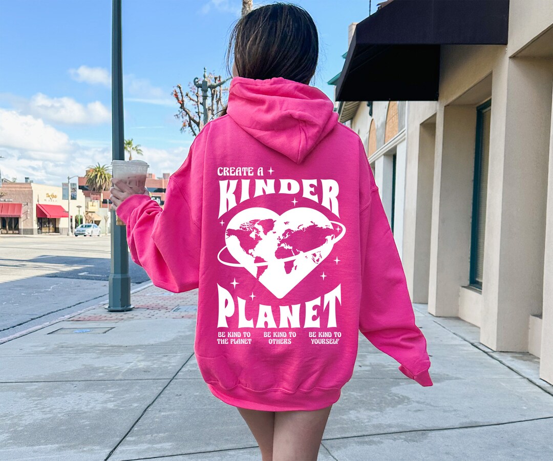 Create a Kinder Planet Hoodie Preppy Hoodie Preppy Clothes Trendy ...