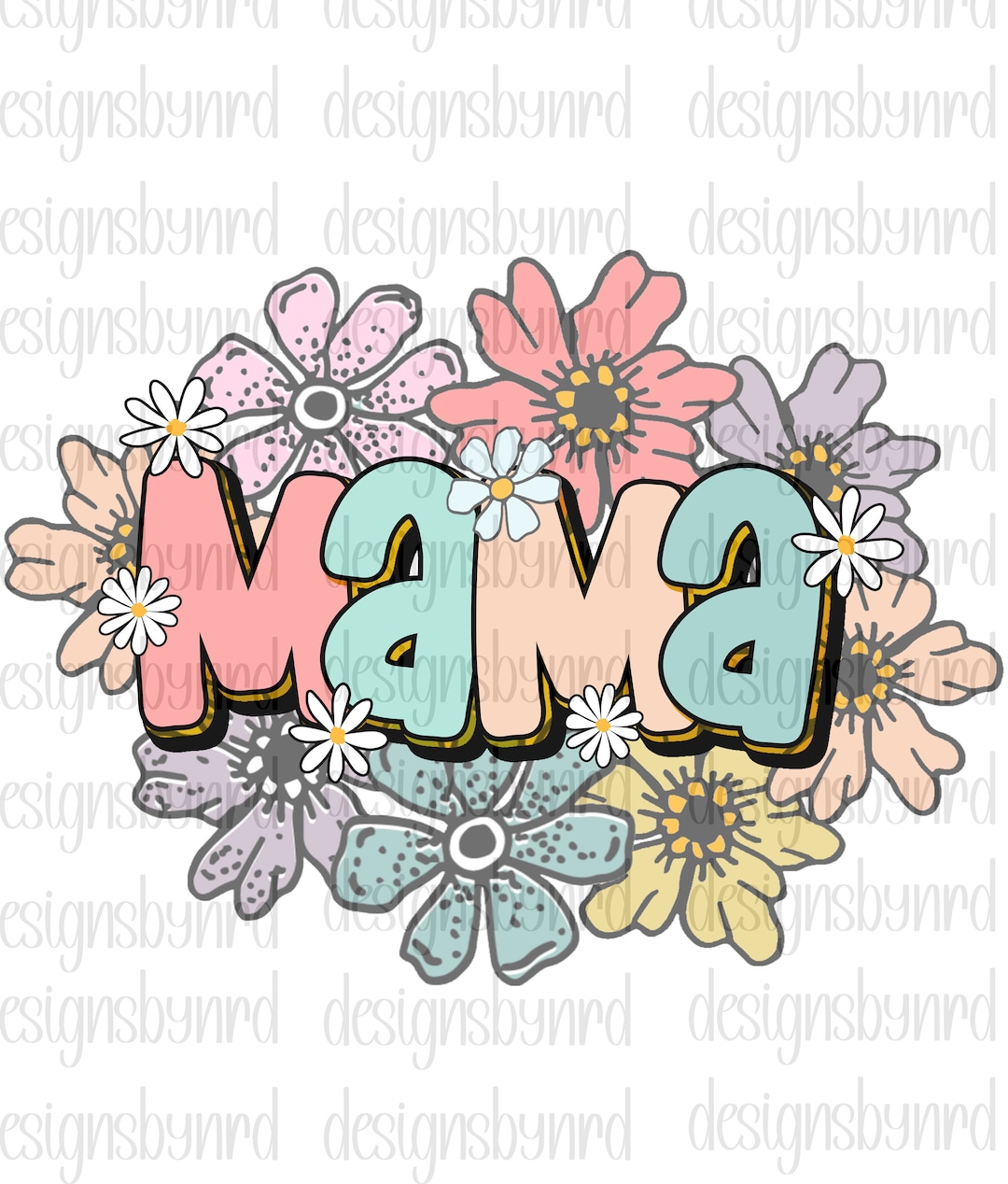 Mama With Flowers Svg, Mama Svg, Mama Png, Mama Floral Png, Mama Flower ...