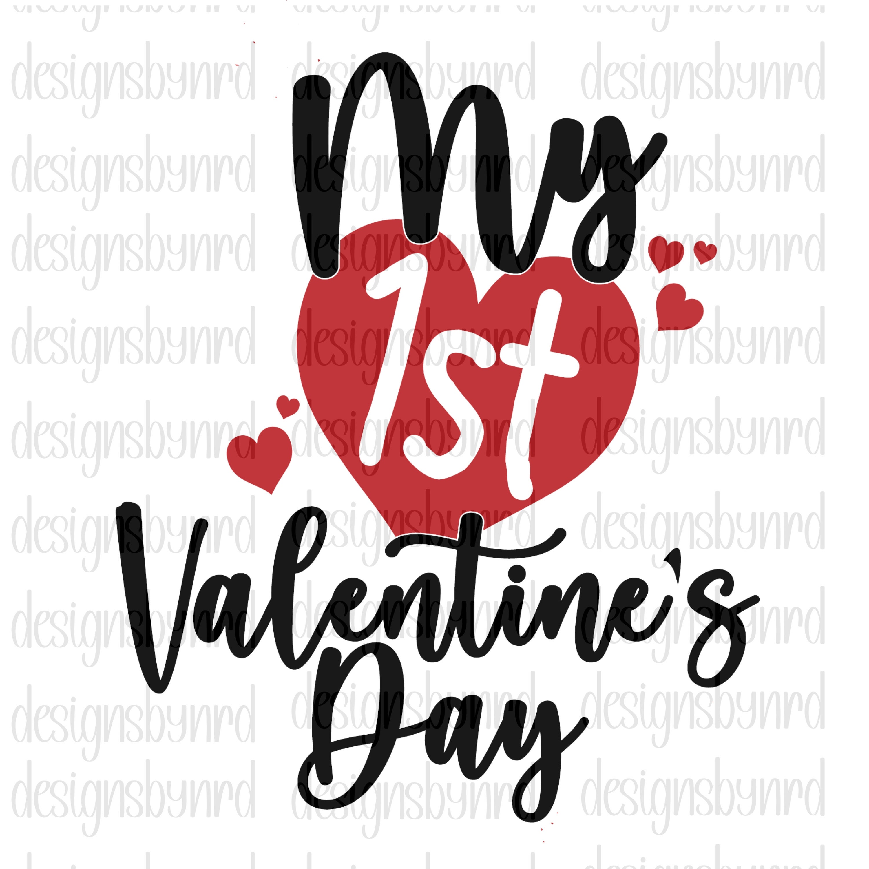 My First Valentines Day Png, Dtf Transfer My First Valentines Day, My ...
