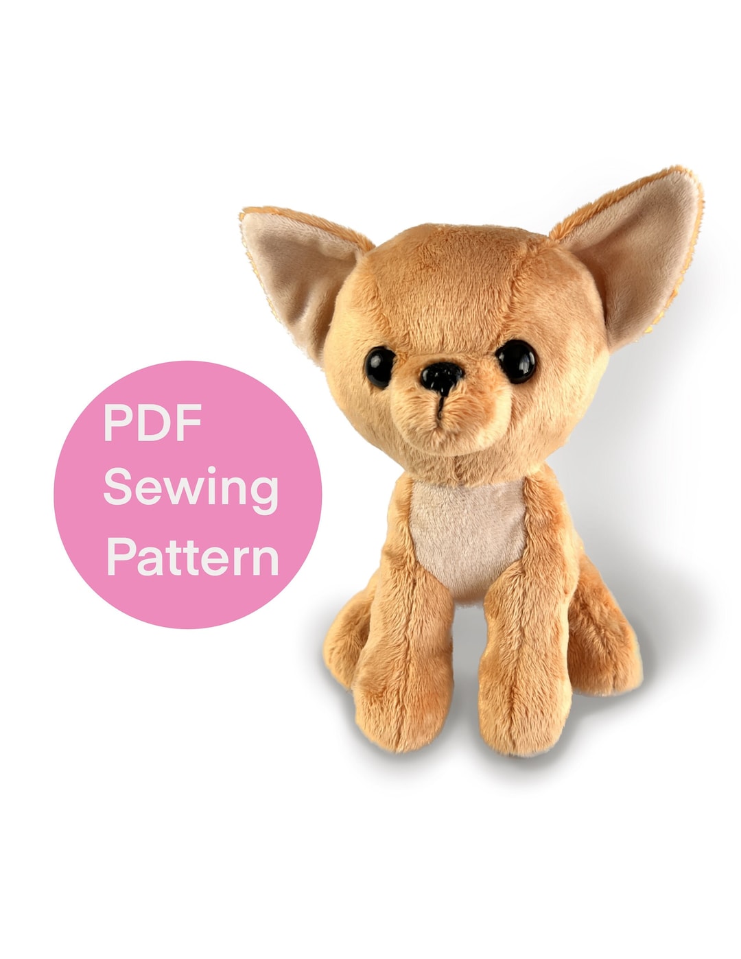 Chihuahua Puppy Dog Plushy Toy Sewing Pattern, Stuffed Dog Pattern - Etsy