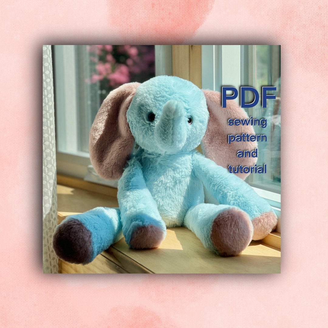Elephant Plushy Toy Sewing Pattern, Stuffed Long-legged Elephant ...