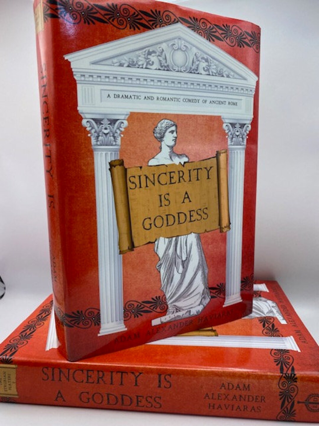 Sincerity is a Goddess: A Dramatic and Romantic Comedy of Ancient Rome ...