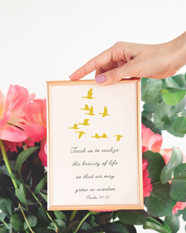 Bible Verse Print, Teach Us the Brevity of Life Psalm 90:12 Print ...