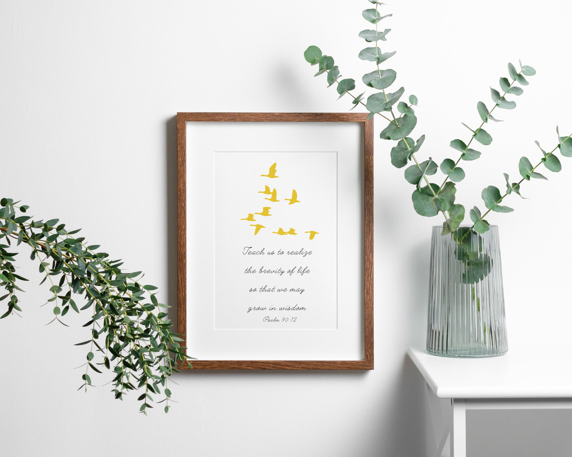 Bible Verse Print, Teach Us the Brevity of Life Psalm 90:12 Print ...