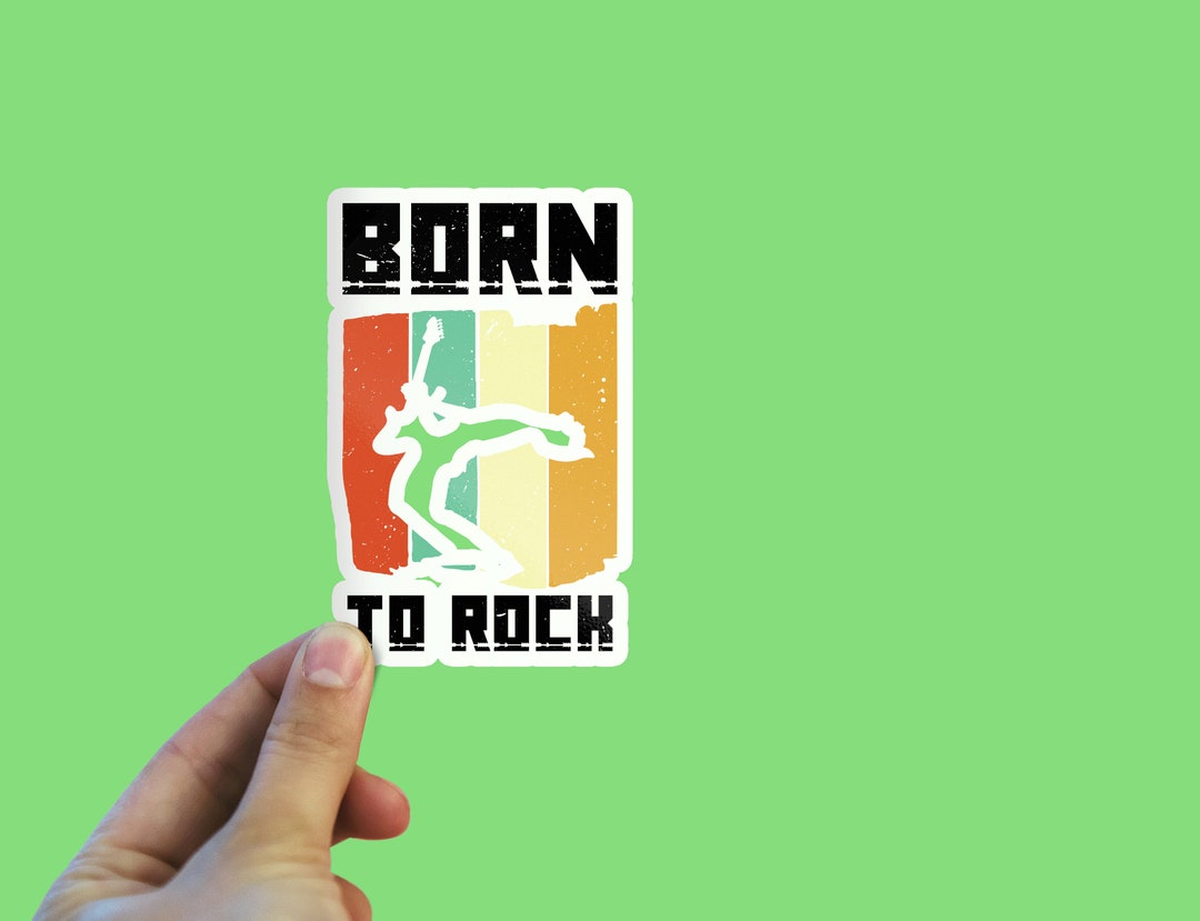 Rock Band Sticker, Born to Rock Sticker, Rock Decal, Born to Rock ...