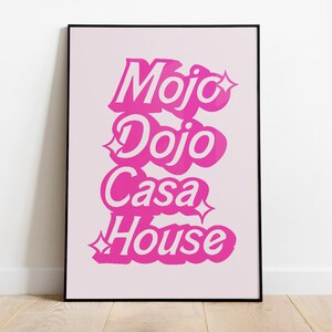 Mojo Dojo Casa House Poster - Pink Preppy Decor, Digital Wall Art ...