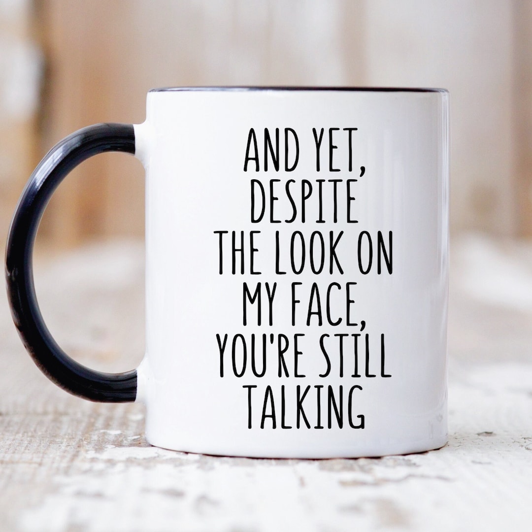 Sarcastic Mug, Funny Saying Mug, Funny Coffee Mug, Funny Mugs, Funny ...