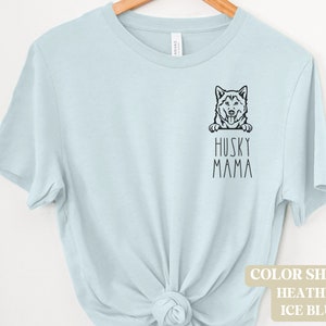 Husky Mama Tshirt, Husky Mom Shirt, Siberian Husky Shirt, Husky Mom ...