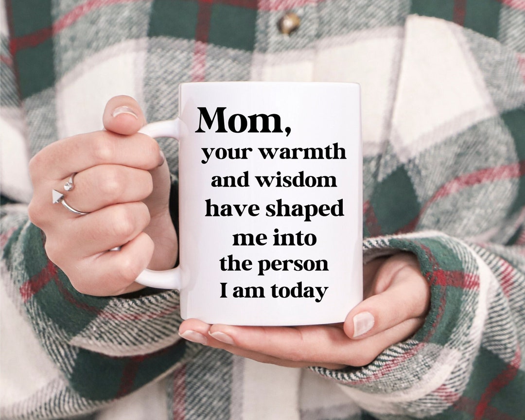 Mother's Wisdom, Mother's Day Mug, Daughter to Mother, Mom Gift, Gift ...