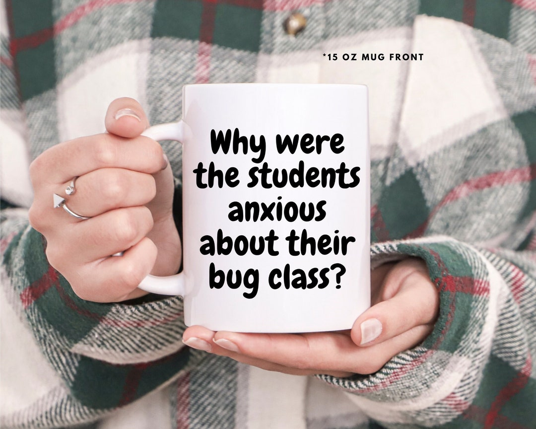 Bug Class Joke, Bug Jokes, Science Jokes, Funny Mug, Science Teacher ...