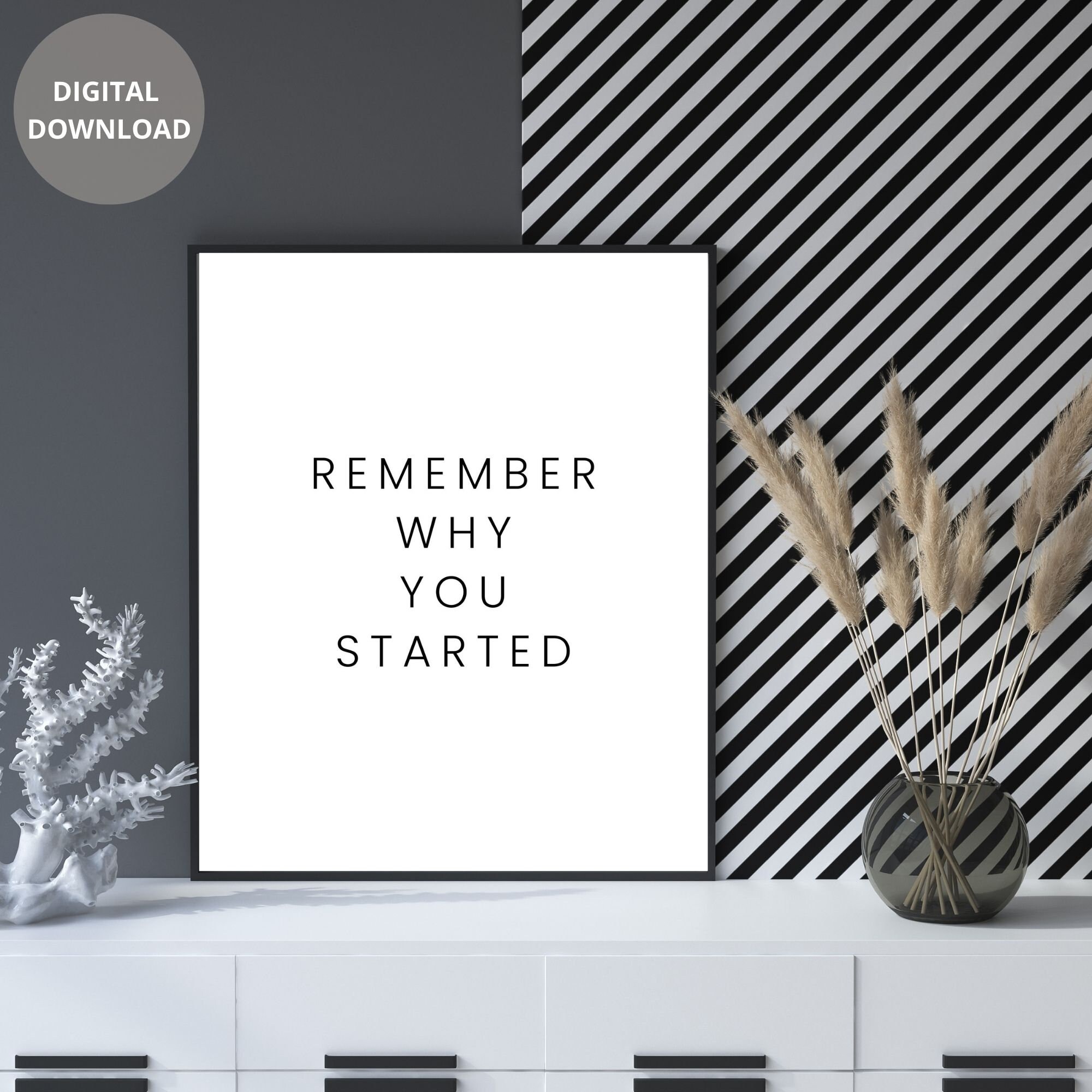 Remember Why You Started Print, Quotes About Life, Inspirational Quote ...