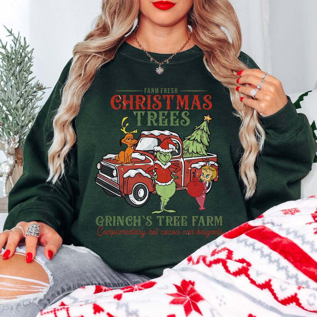 Farm Fresh Christmas Trees Grinch's Tree Farm Sweatshirt - Etsy