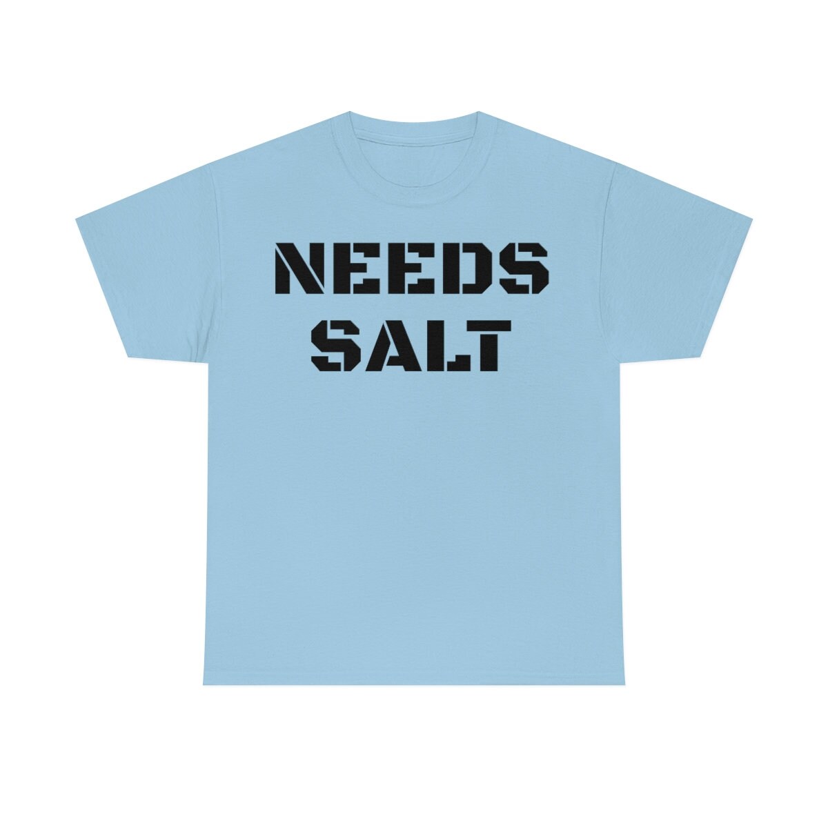 NEEDS SALT T-shirt - Etsy UK